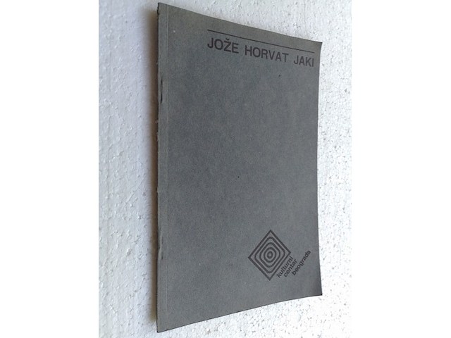 JOŽE HORVAT JAKI 4.-14.V.1977-KATALOG IZLOŽBE