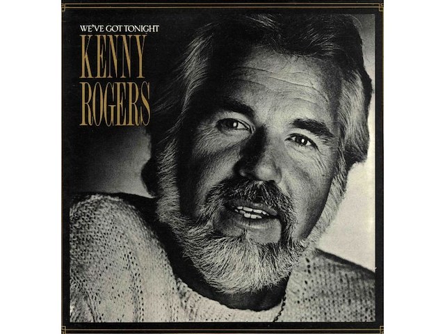 Kenny Rogers – We`ve Got Tonight