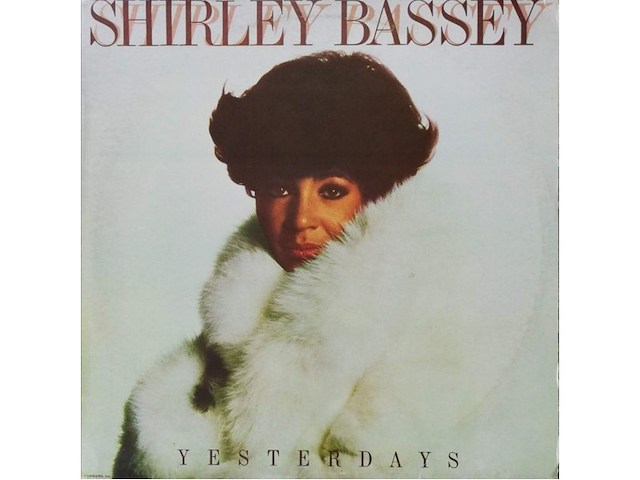Shirley Bassey – Yesterdays