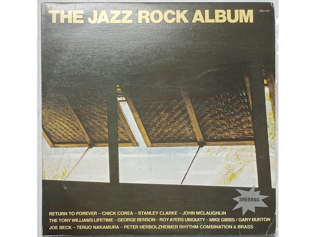 VARIOUS  -  2LP THE  JAZZ  ROCK  ALBUM