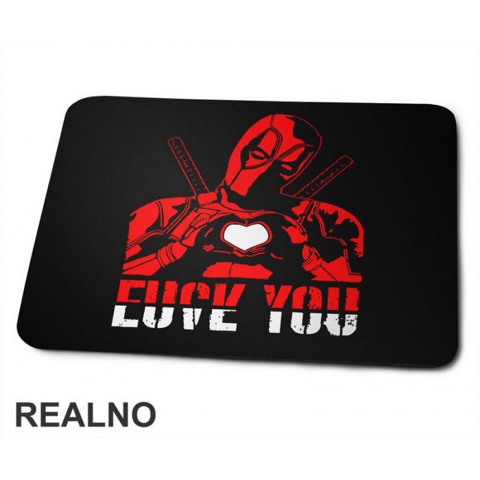 LOVE YOU, FU - HEAD ILLUSTRATION - DEADPOOL - PODLOGA ZA MIŠ