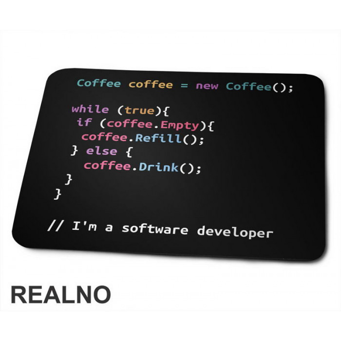 I'M A SOFTWARE DEVELOPER - COFFEE - GEEK - PODLOGA ZA MIŠ