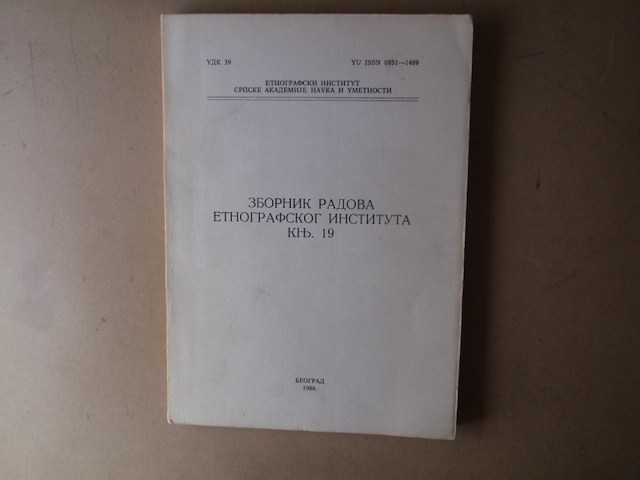 ZBORNIK RADOVA ETNOGRAFSKOG INSTITUTA 19