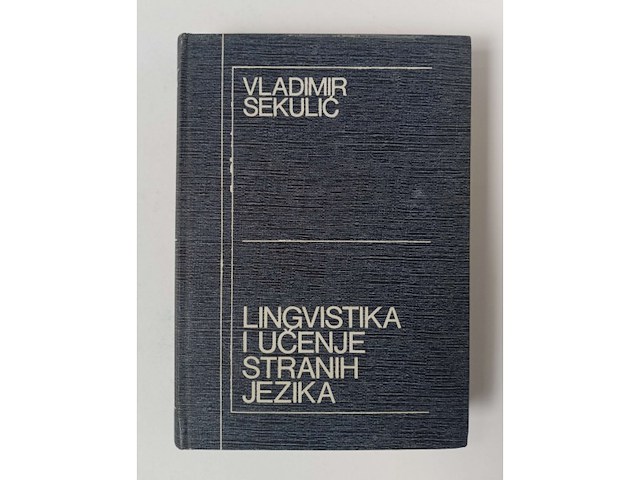 LINGVISTIKA I UČENJE STRANIH JEZIKA-Vladimir Sekulić