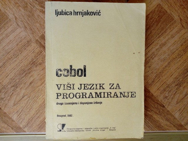 Cobol; Viši jezik za programiranje - Ljubica Hrnjaković