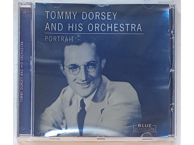 TOMMY DORSEY AND HIS ORCHESTRA - Portrait