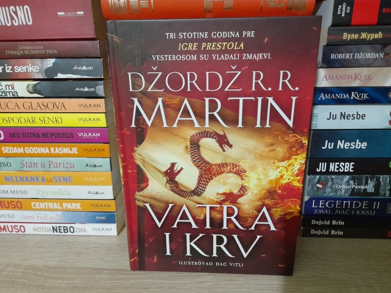 Vatra i krv - Džordž R. R. Martin