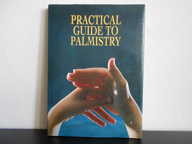 Practical Guide to Palmistry