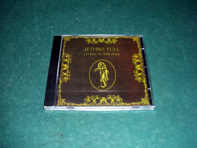 JETHRO TULL – Living In The Past