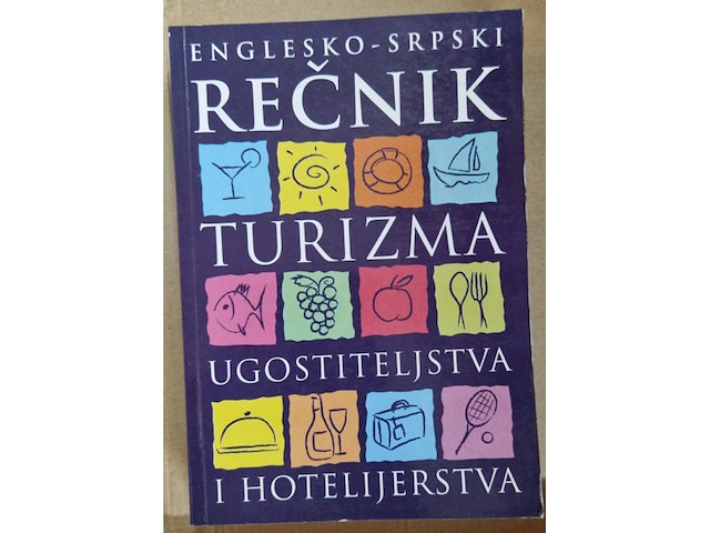 REČNIK TURIZMA I HOTELIJERSTVA englesko srpski