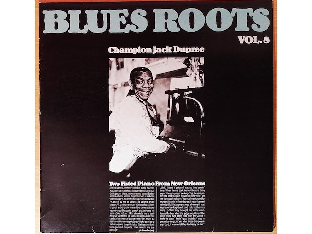 LP CHAMPION JACK DUPREE - Blues Roots Vol. 8 (1981) PGP