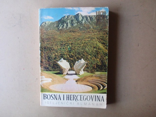 BOSNA I HERCEGOVINA ISELJENIČKI ALMANAH 1972