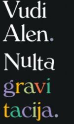 Nulta Gravitacija Od Vudi Alen PDF