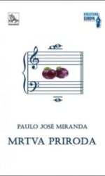 Mrtva Priroda Od Paulo Jose Miranda