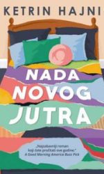 Nada Novog Jutra Od Ketrin Hajni