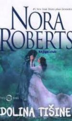 Dolina Tišine Od Nora Roberts