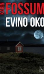 Evino Oko Od Karin Fossum