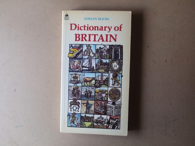 Adrian Room - DICTIONARY OF BRITAIN