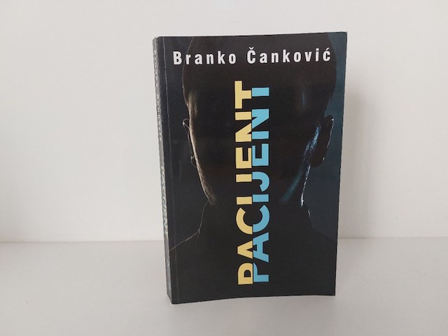 Pacijent  - Branko Čanković