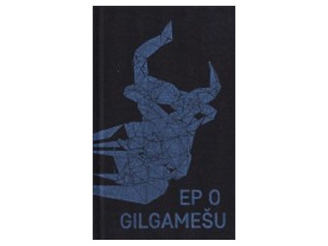 Ep o Gilgamešu - prevod Žarko Milenić