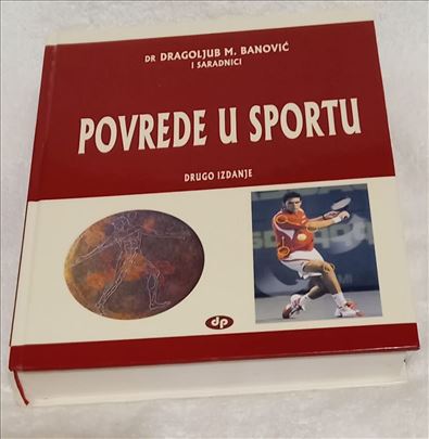 POVREDE U SPORTU Dr Dragojub M. Banović