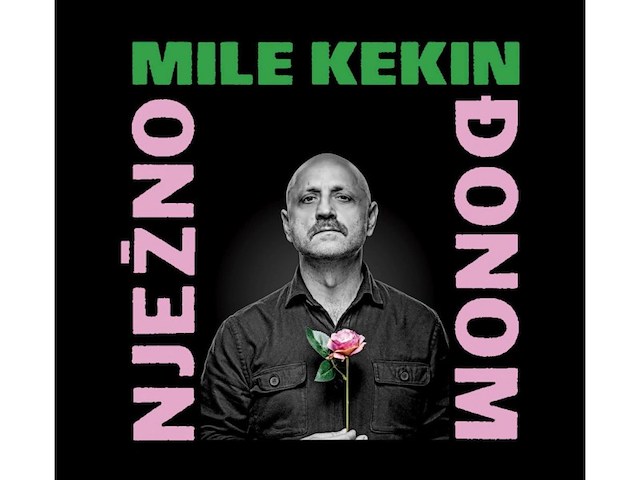 Mile Kekin-Nježno đonom(LP,2023,MenartHR)