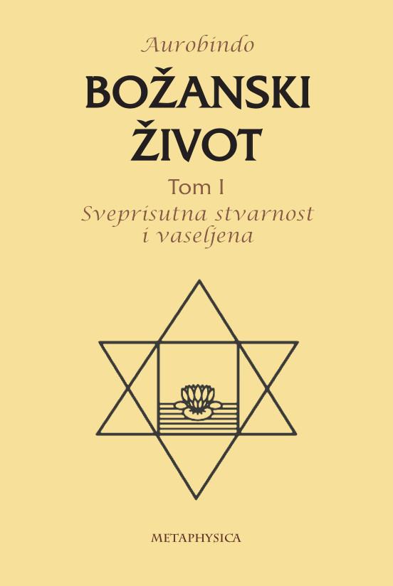 Božanski život, Tom I, Sveprisutna stvarnost i vaseljena