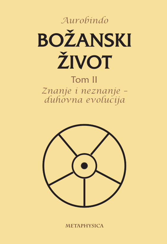 Božanski život 2, Znanje i neznanje - duhovna evolucija