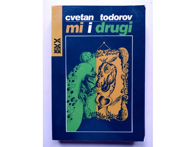 Cvetan Todorov, MI I DRUGI
