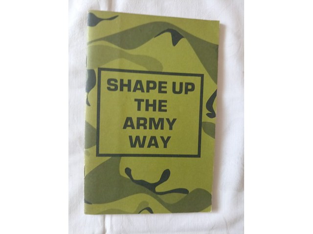 Shape up the Army Way