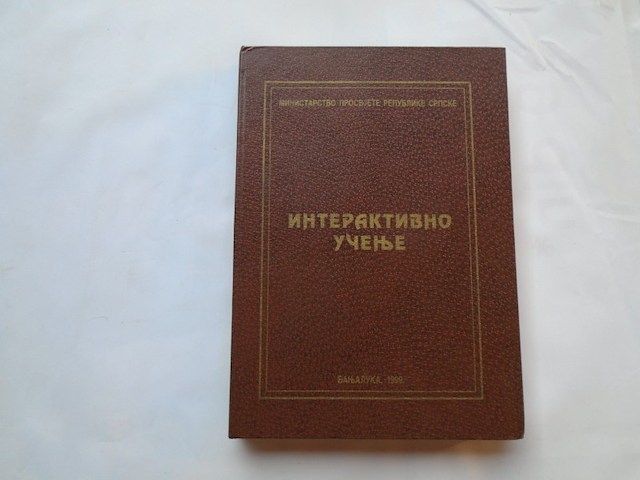 Interaktivno učenje, zbornik, unicef, MP RSrpske,1999.