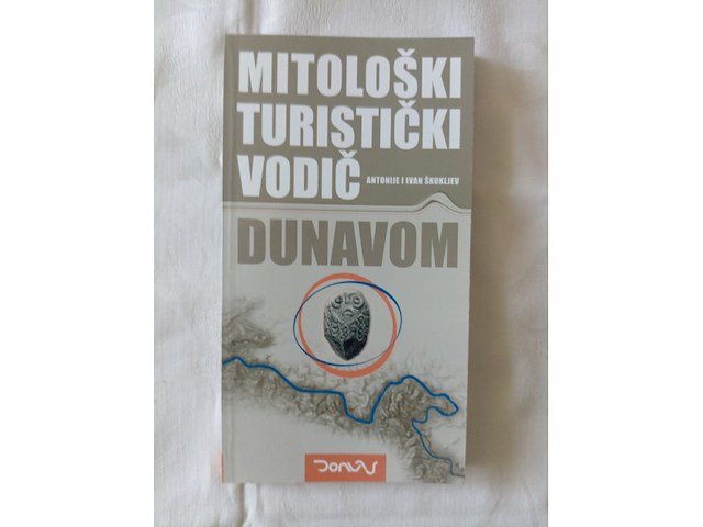 Mitološki turistički vodič Dunavom