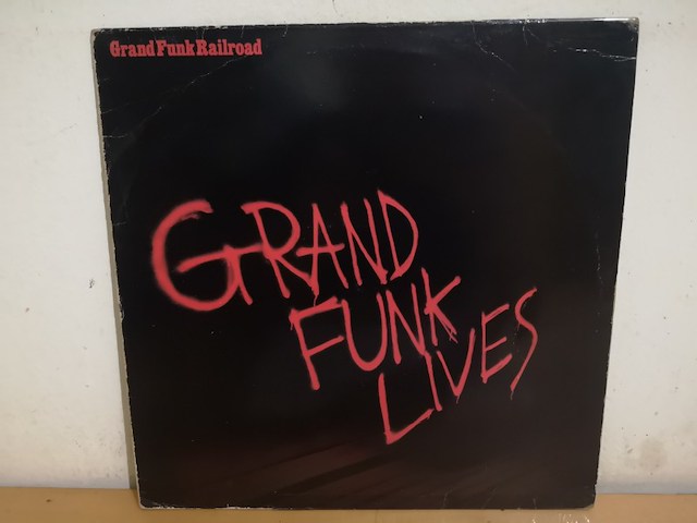 Grand Funk Railorad:Grand Funk Lives