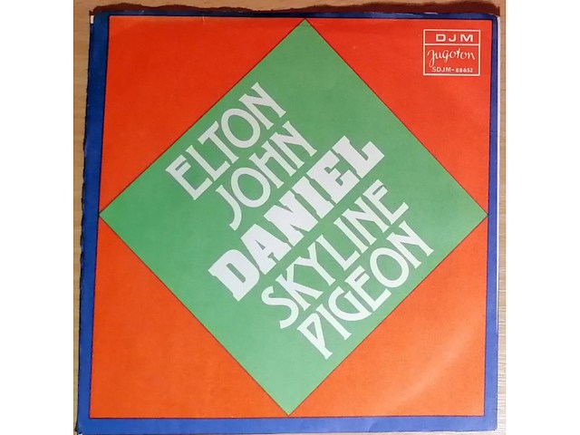 SP ELTON JOHN - Daniel / Skyline Pigeon (1973) ODLIČNA