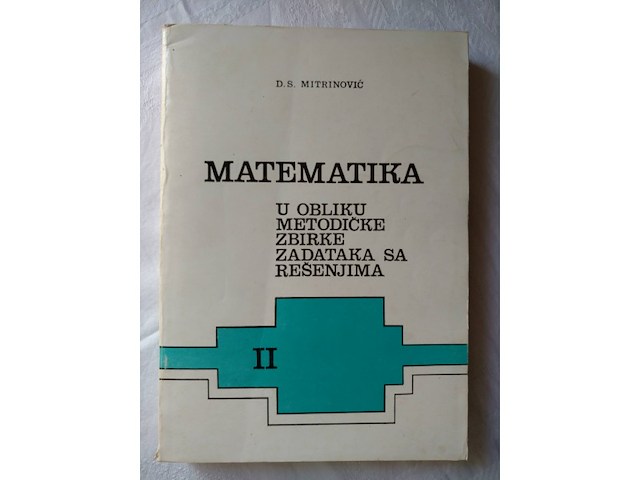 (k) Matematika u obliku metodičke zbirke zadataka II