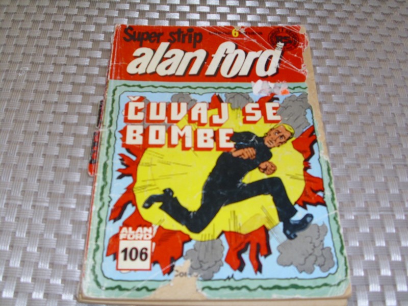 Alan Ford ČUVAJ SE BOMBE-br.106-god.1977.