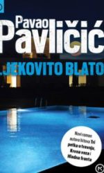 Ljekovito Blato Od Pavao Pavličić