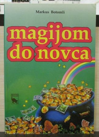 MAGIJOM DO NOVCA – MARKUS T. BOTOMLI