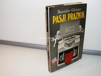 PASJI PRAZNIK Branislav Glumac