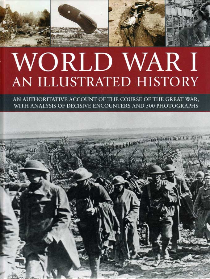 WORLD WAR I : An Illustrated History