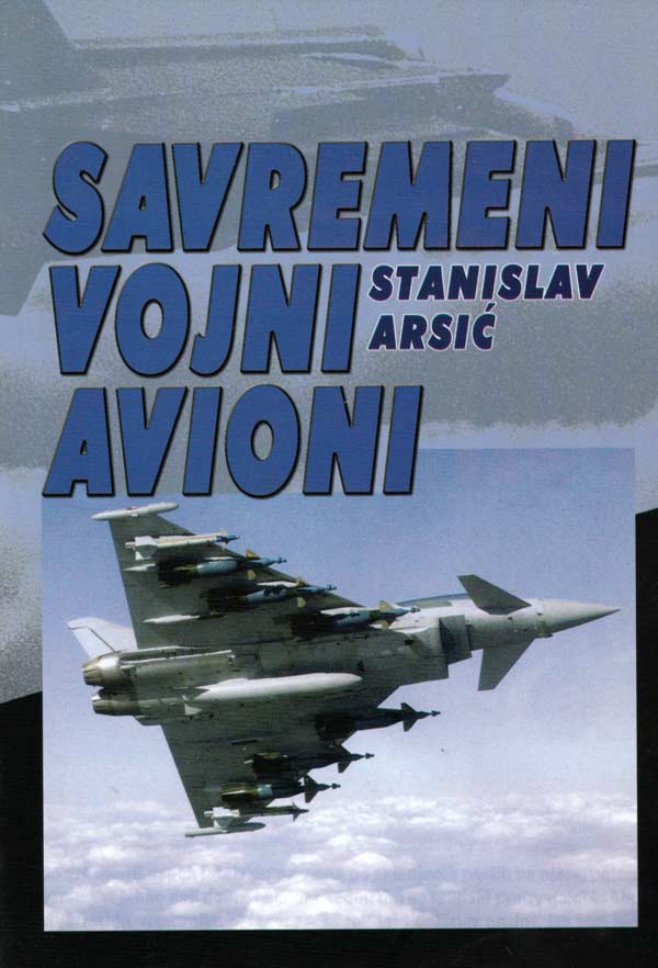 SAVREMENI VOJNI AVIONI – Stanislav Arsić