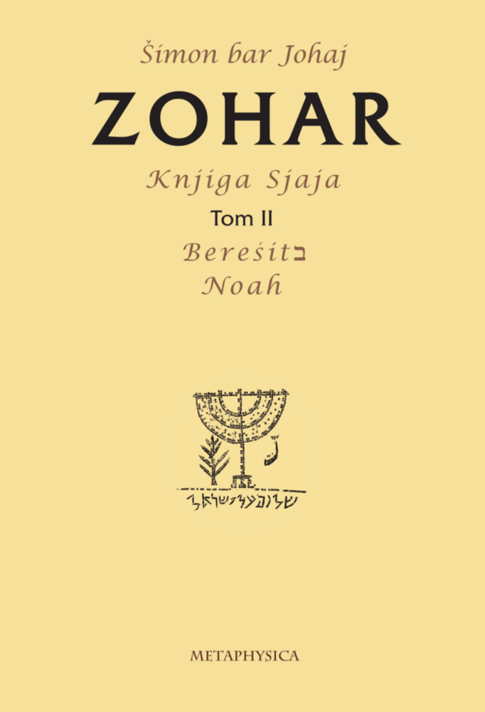 Zohar, Knjiga Sjaja, Berešit ב & Noah