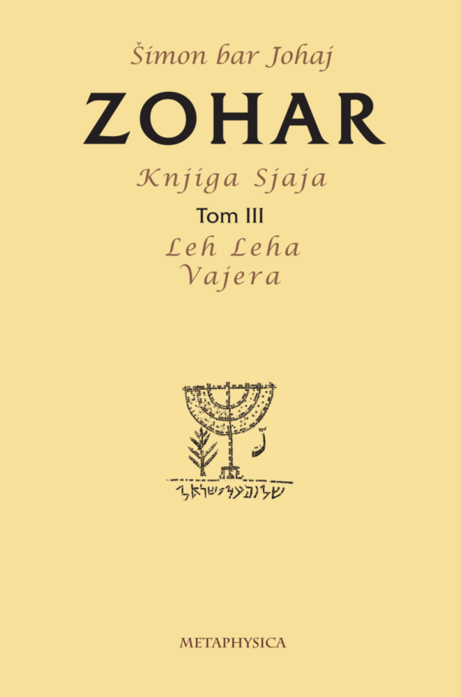 Zohar, Knjiga Sjaja, Tom III, Leh Leha; Vajera
