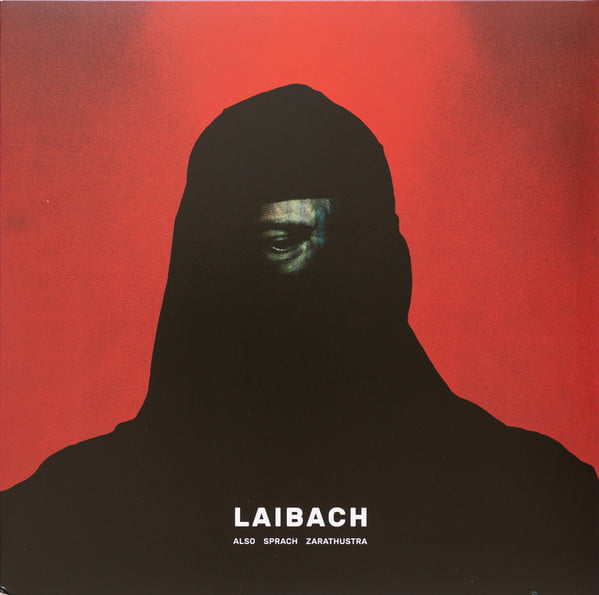 Laibach – Aldo Sprach Zarathustra