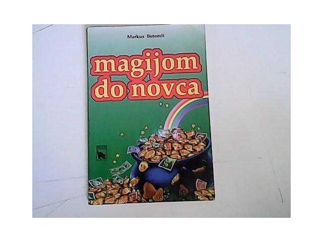 MAGIJOM DO NOVCA Markus Botomli- areta co-1997