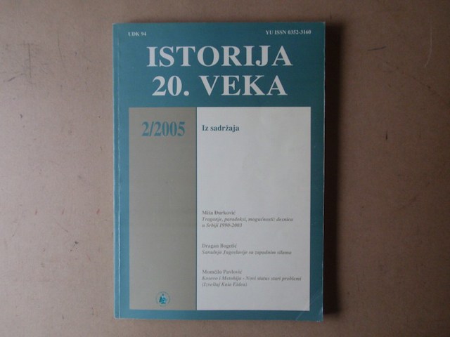 ISTORIJA 20. VEKA broj 2 / 2005 - ČASOPIS