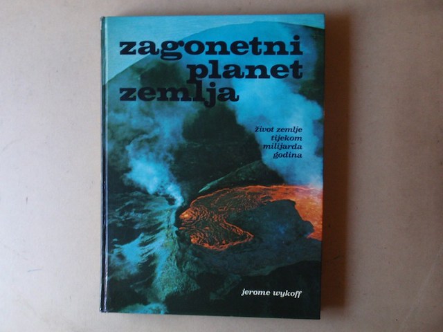 Jerome Wykoff - ZAGONETNI PLANET ZEMLJA