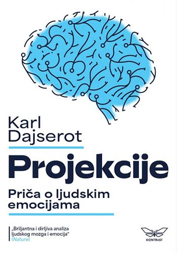Projekcije: priča o ljudskim emocijama – Karl Dajserot