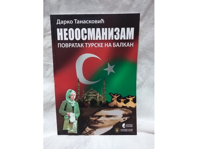 Neoosmanizam-Povratak Turske na balkan