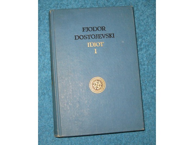 F. M. Dostoevski - IDIOT I
